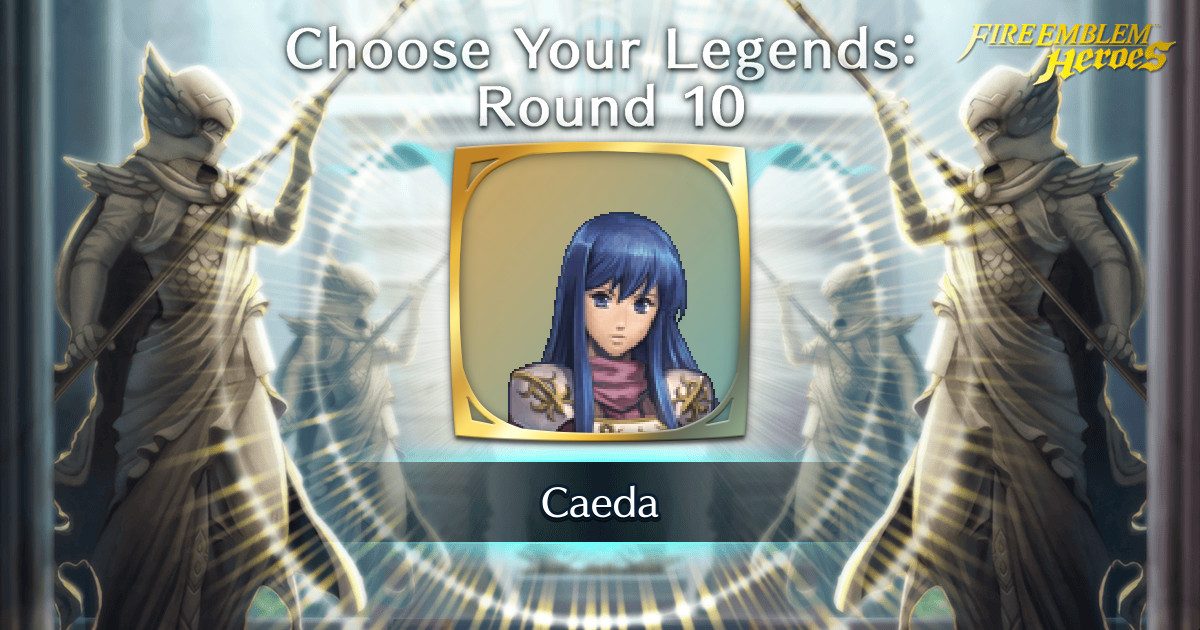 Fire Emblem Heroes - Choose Your Legends: Round 10